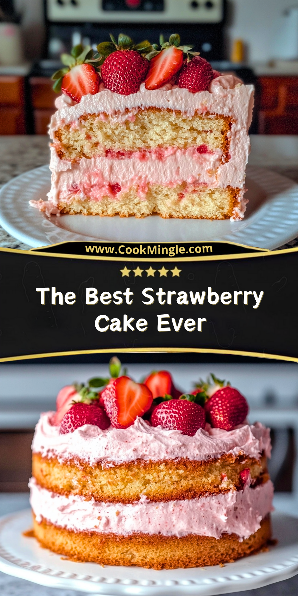 The Best Strawberry Cake Ever - Cook Mingle