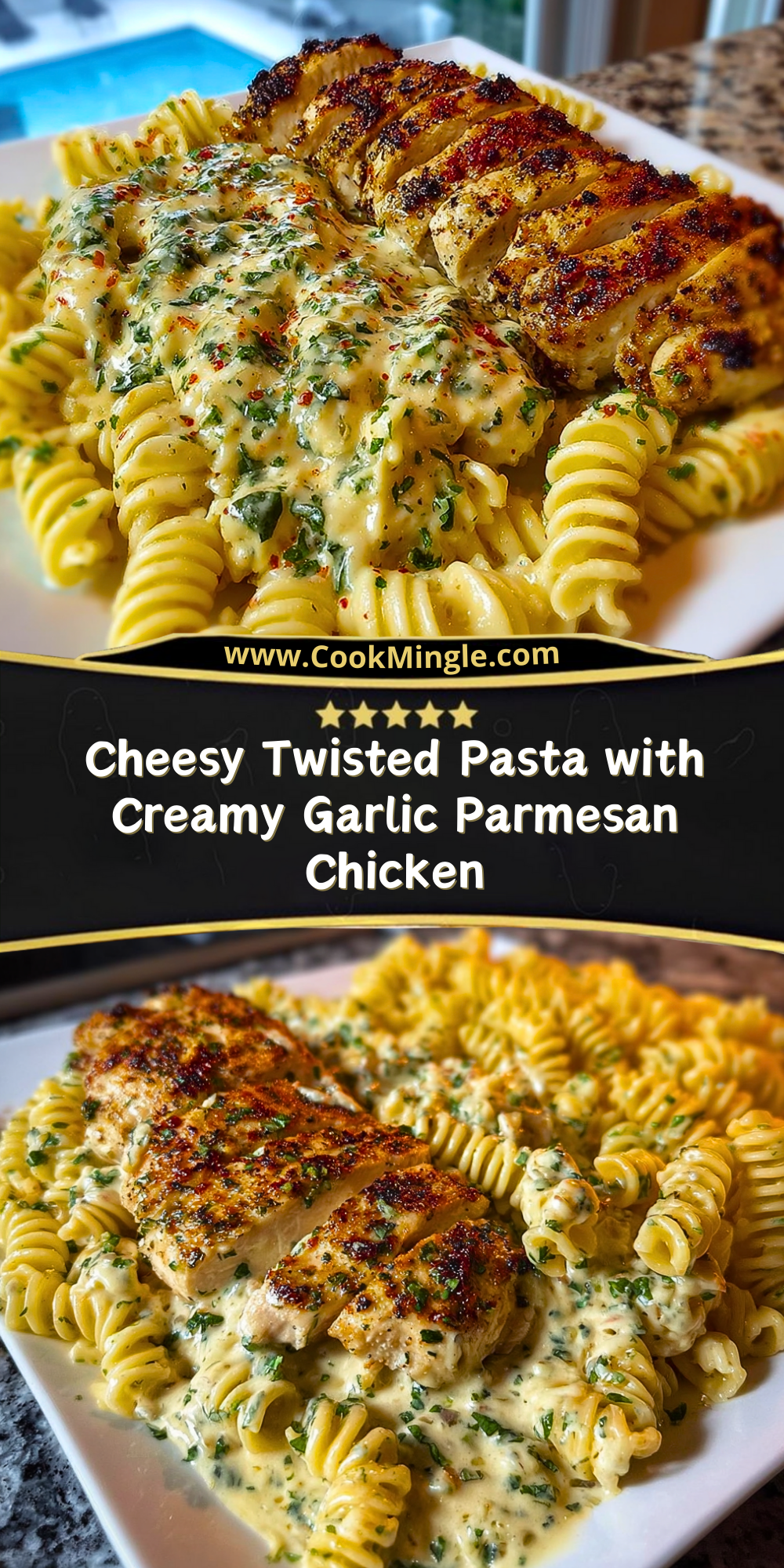 Cheesy Twisted Pasta with Creamy Garlic Parmesan Chicken - Cook Mingle