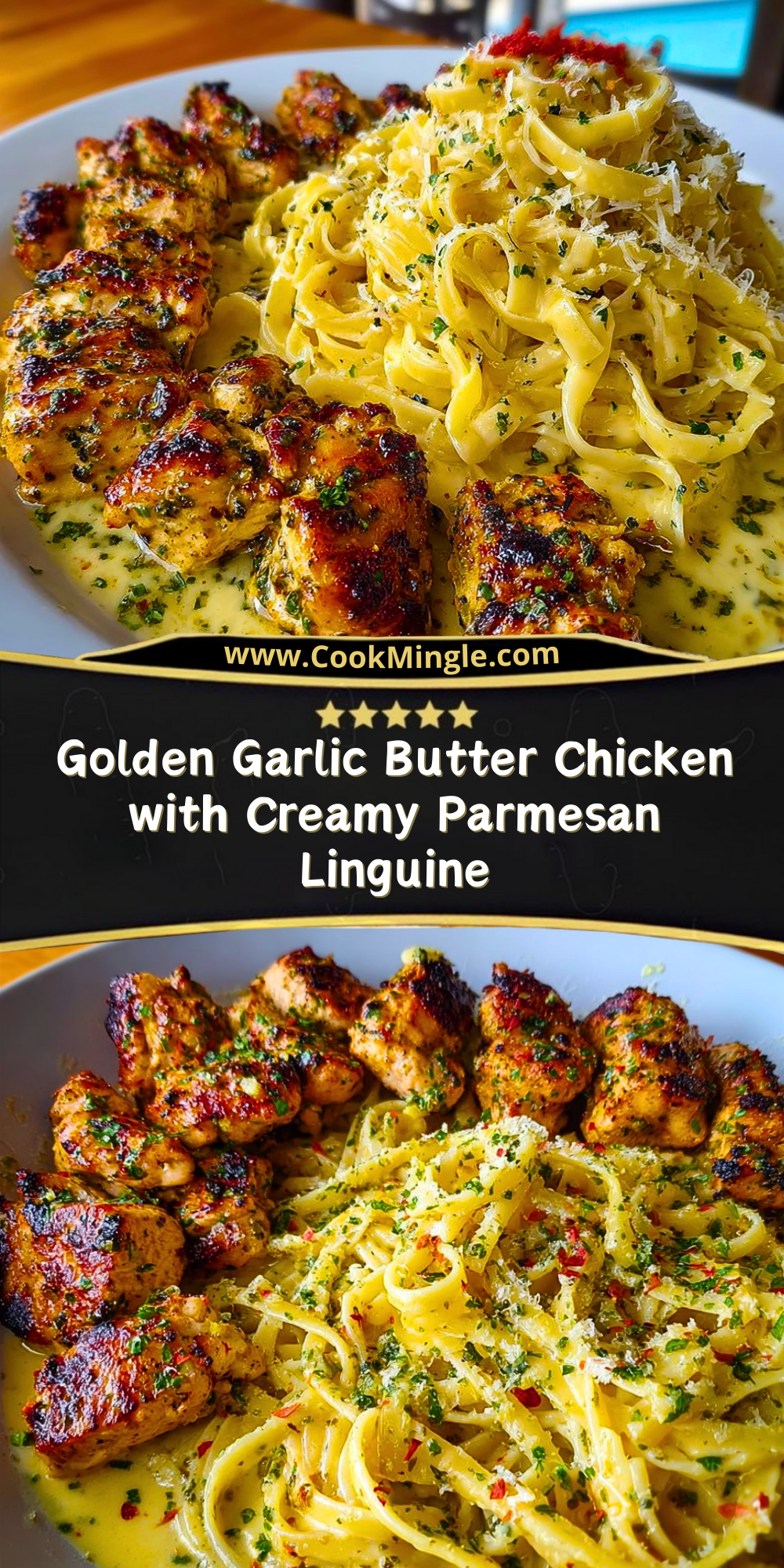 Golden Garlic Butter Chicken with Creamy Parmesan Linguine - Cook Mingle